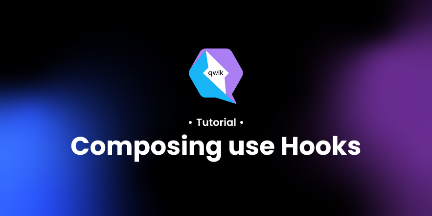 Composing Use Hooks Tutorial 📚 Qwik Documentation 7526
